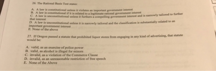 26. The Rational Basis Test states A. A law is | Chegg.com