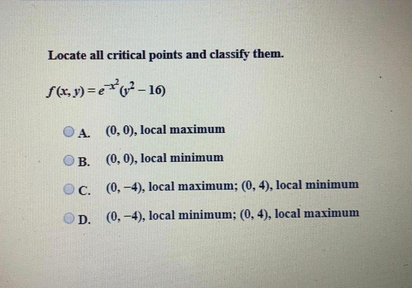 Solved Locate all critical points and classify them. | Chegg.com Solved Locate all critical points and classify them. | Chegg.com