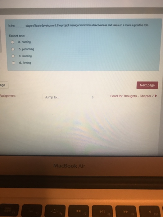 Solved In the stage of team development, members depend on | Chegg.com