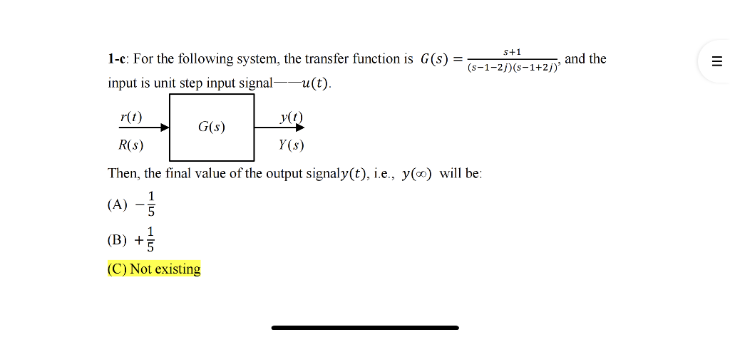 Solved 1-c: For the following system, the transfer function | Chegg.com