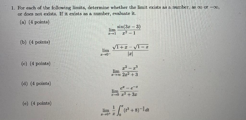 Solved 1. For each of the following limits, determine | Chegg.com