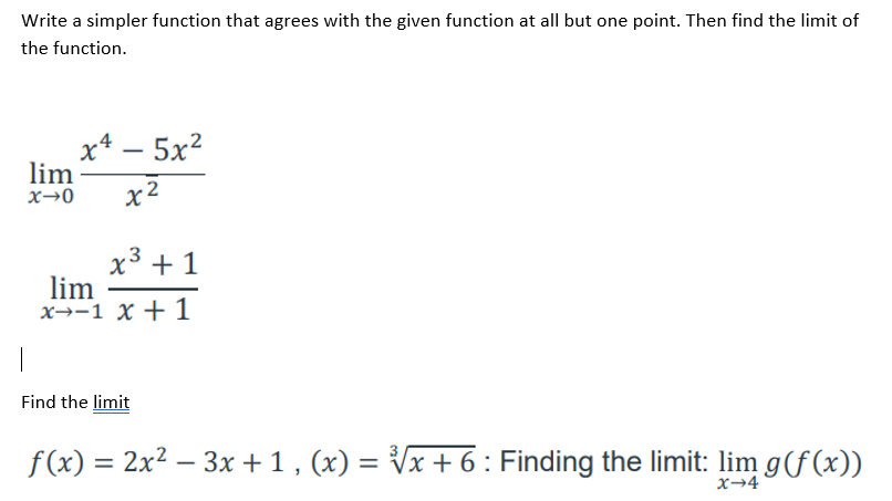 Solved Write A Simpler Function That Agrees With The Given 