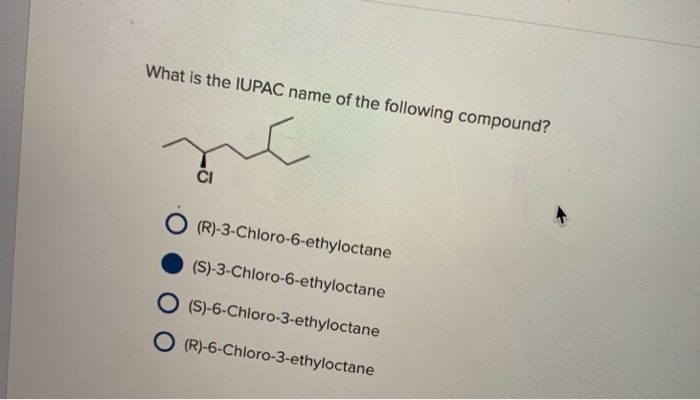 Solved What is the IUPAC name of the following compound? CI | Chegg.com