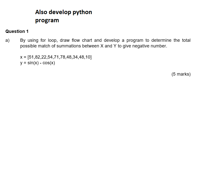 Solved Also develop python program Question 1 a) By using | Chegg.com