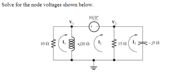 Solved Solve for the node voltages shown below. | Chegg.com