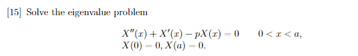 Solved [15] Solve the eigenvalue problem | Chegg.com