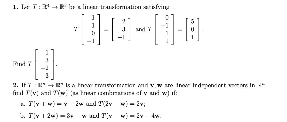 Solved Let T:R4→R3 be ﻿a linear transformation | Chegg.com