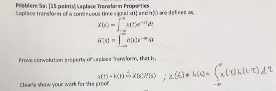 Solved Problem Sa: [15 points] Laplace Transform Properties | Chegg.com