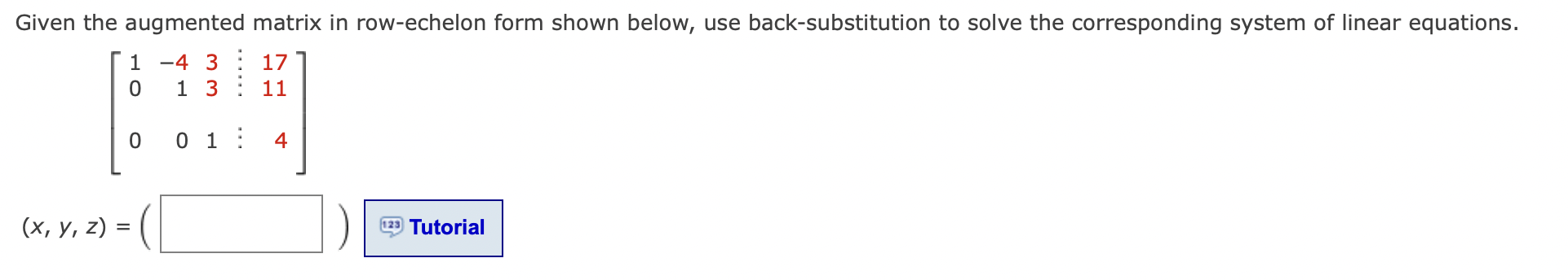 Solved Given the augmented matrix in row-echelon form shown | Chegg.com
