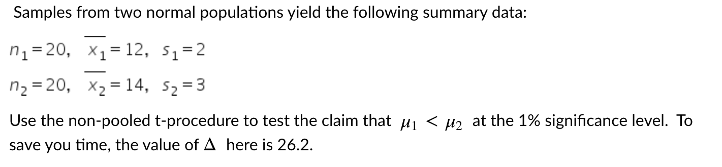 Solved Samples from two normal populations yield the | Chegg.com