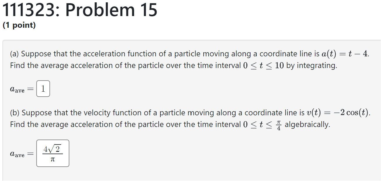 Solved A Suppose That The Acceleration Function Of A