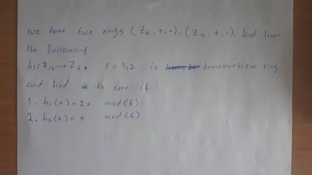 Solved we have two rings (Z6, +,-), (Z₁₂, +₁.). find from | Chegg.com