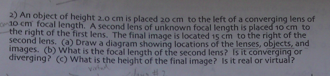 Solved 2) An object of height 2.0 cm is placed 20 cm to the | Chegg.com