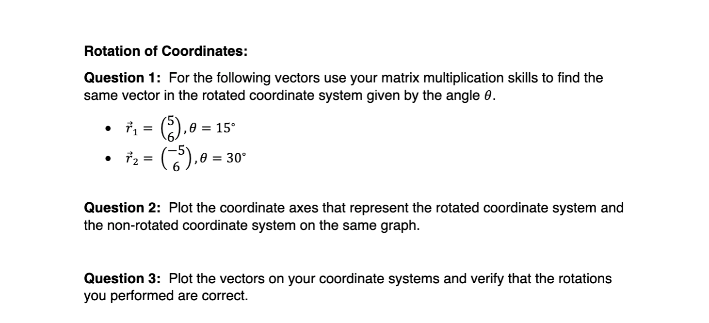 Solved Question 1: For the following vectors use your matrix | Chegg.com