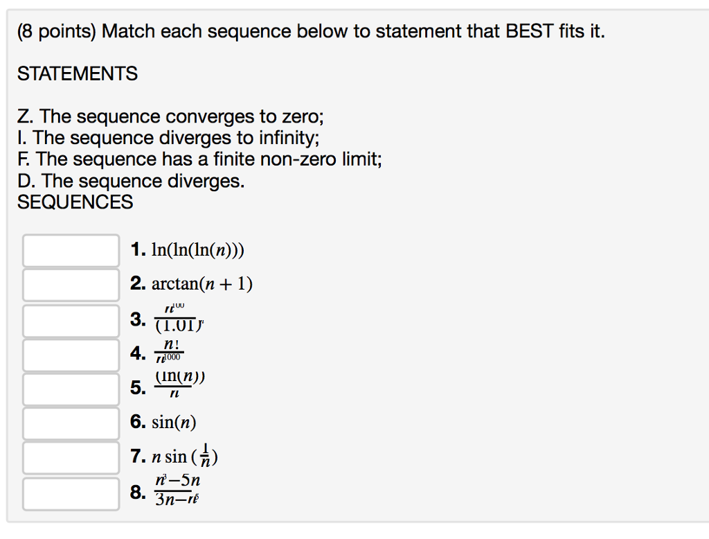 Solved (8 points) Match each sequence below to statement | Chegg.com