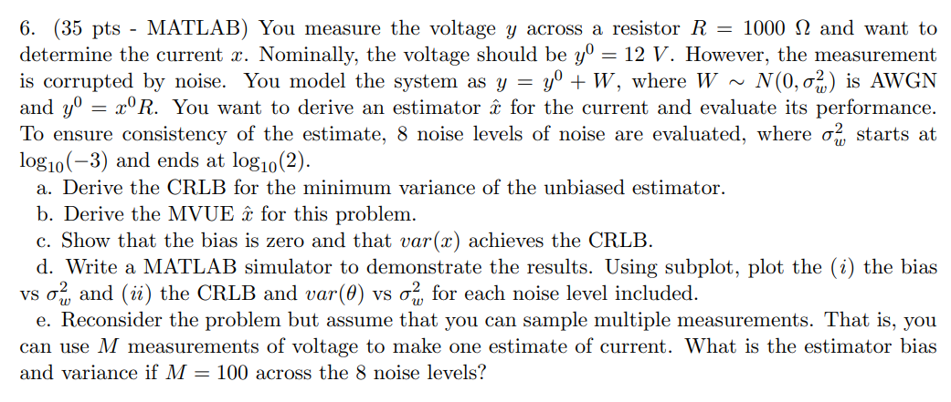 Solved 6. (35 pts - MATLAB) You measure the voltage y across | Chegg.com