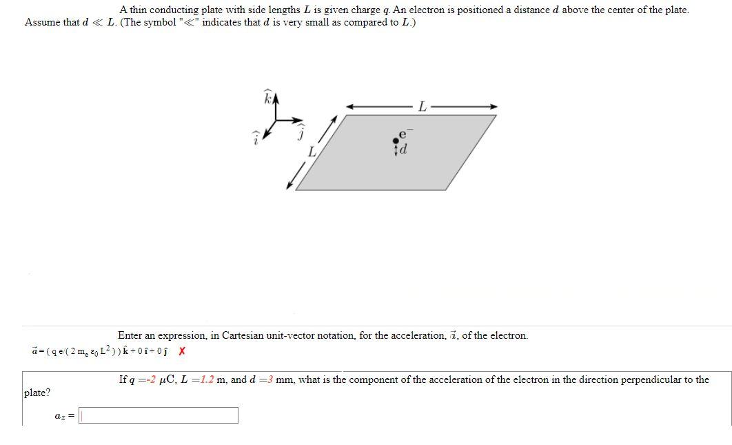Solved A thin conducting plate with side lengths L is given | Chegg.com