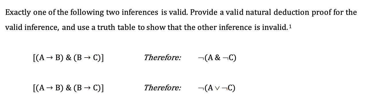 Solved Exactly one of the following two inferences is valid. | Chegg.com