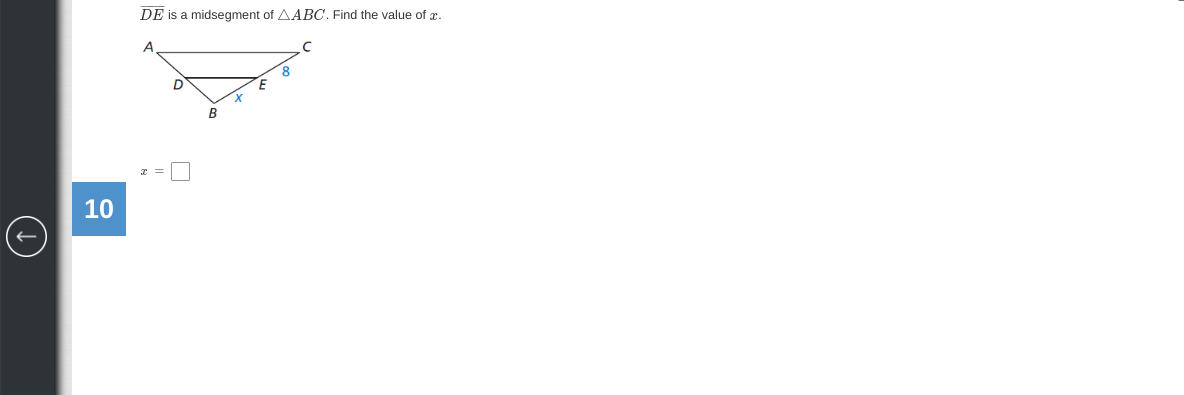 Solved ?bar (DE) ﻿is a midsegment of ????ABC. ﻿Find the | Chegg.com
