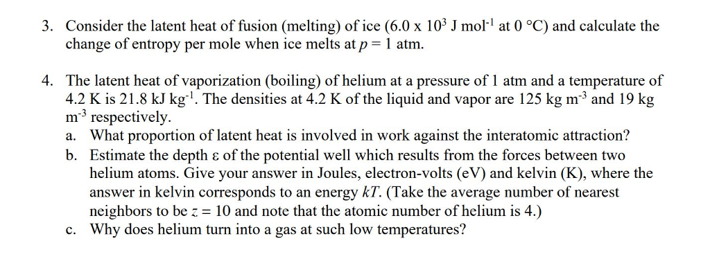 Solved 3. Consider the latent heat of fusion (melting) of | Chegg.com