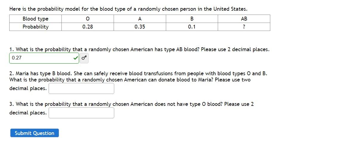 Solved Here is the probability model for the blood type of a | Chegg.com