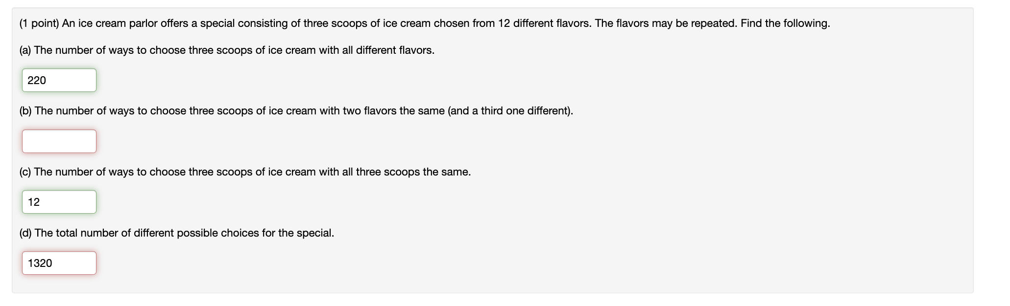 Solved (1 point) An ice cream parlor offers a special | Chegg.com
