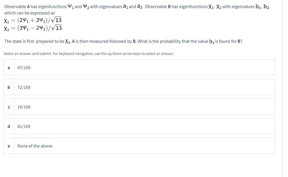 Solved Observable A has eigenfunctions Ψ1 and Ψ2 with | Chegg.com