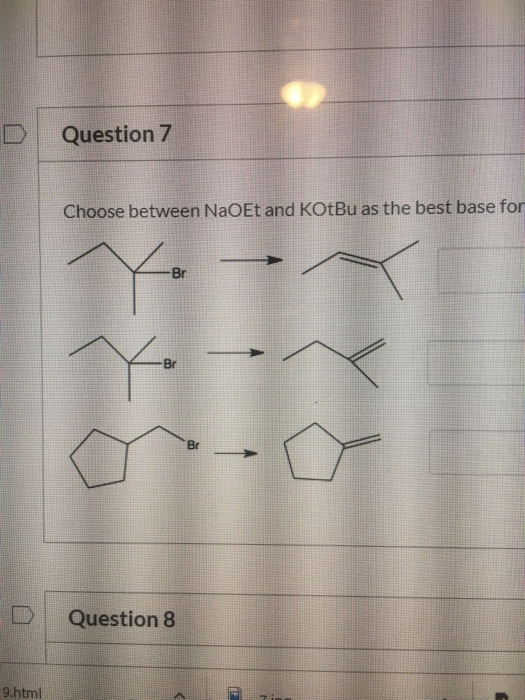 Solved Choose between NaOEt and KOtBu as the best base for | Chegg.com