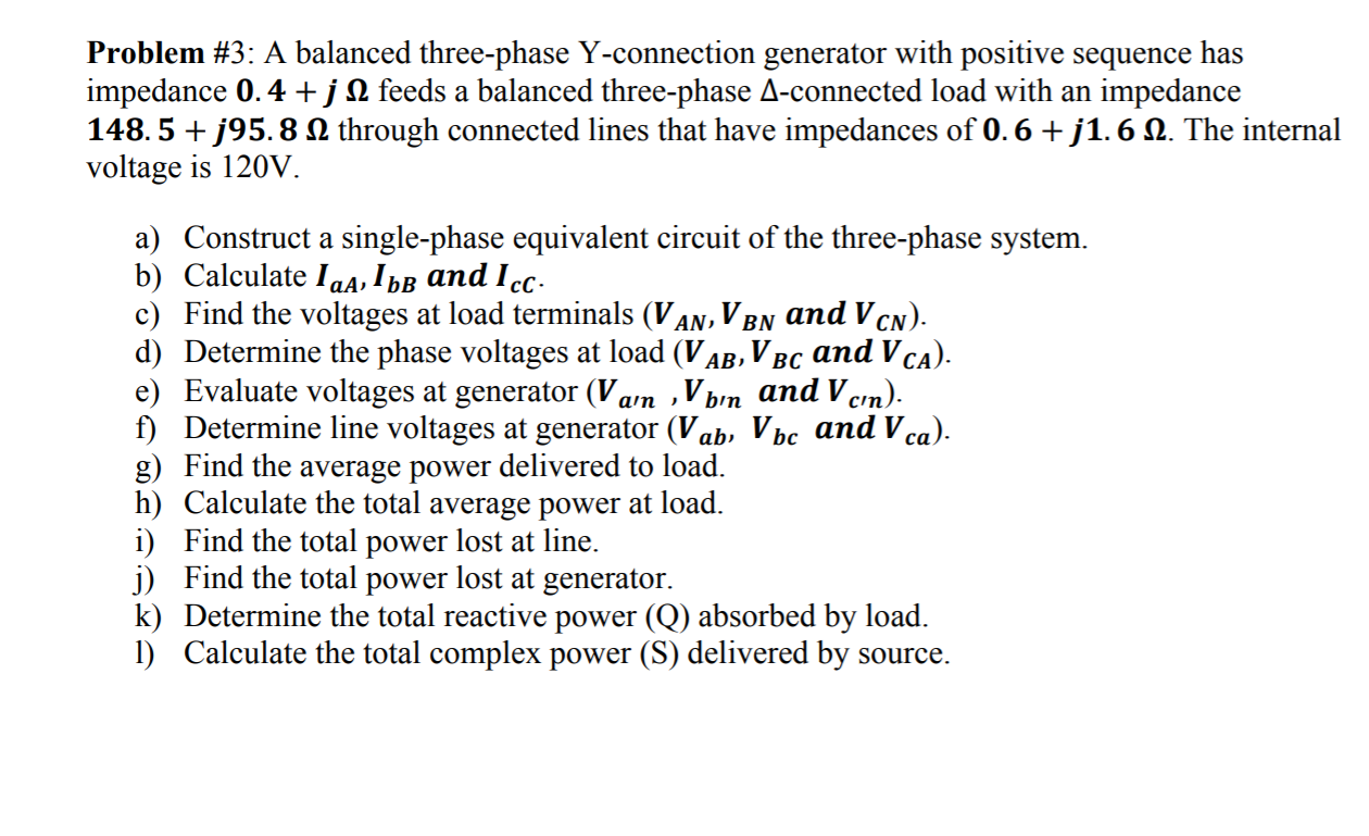 Solved A balanced three-phase Y-connection generator with | Chegg.com