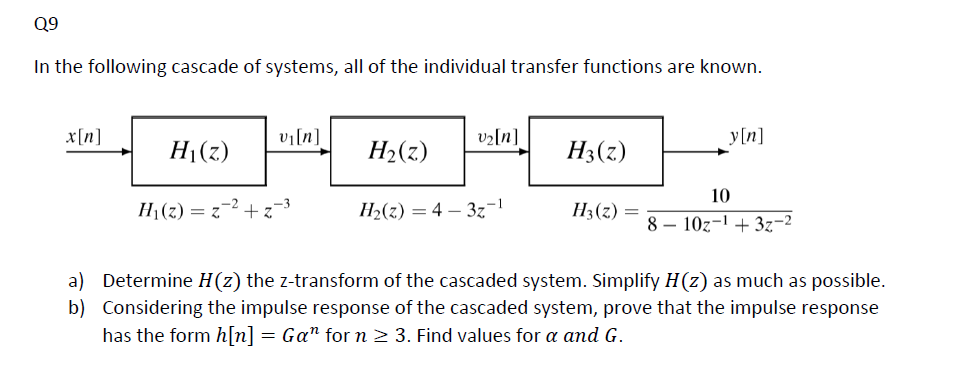 Solved Q9 In the following cascade of systems, all of the | Chegg.com