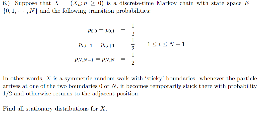 Solved 6.) Suppose that X=(Xn;n≥0) is a discrete-time Markov | Chegg.com