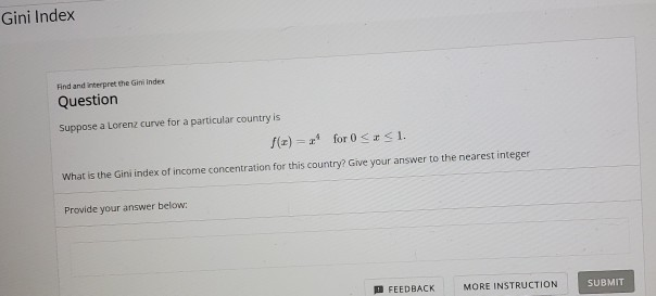 Solved Gini Index Find And Interpret The Gini Index Question 9851