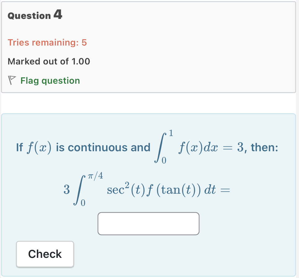 Solved Question 4 Tries remaining: 5 Marked out of 1.00 ∇ | Chegg.com