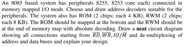 Solved An 8085 based system has peripherals 8255, 8253 (one | Chegg.com