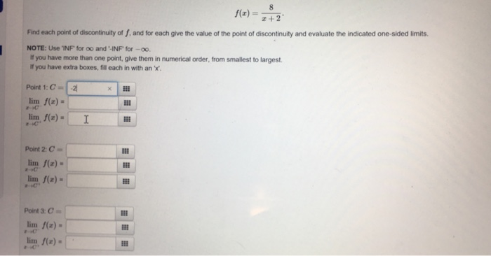 Solved Find each point of discontinuity of f. and for each | Chegg.com
