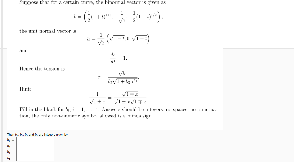Solved Suppose that for a certain curve, the binormal vector | Chegg.com