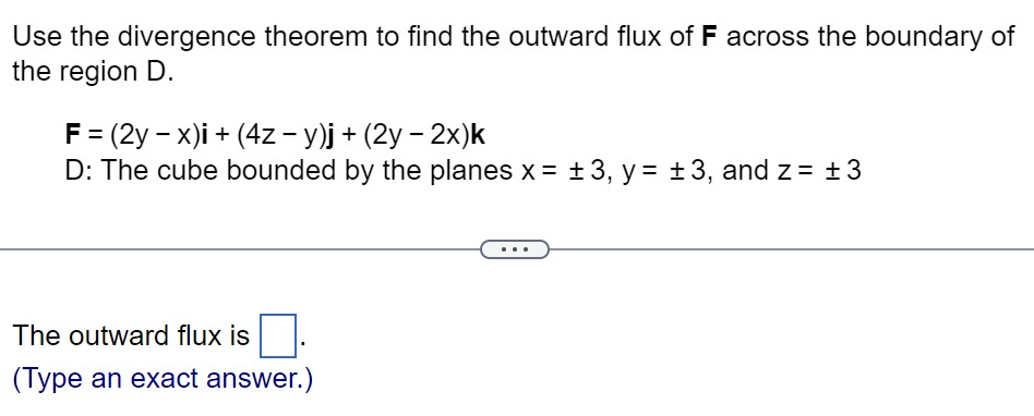 Solved Use the divergence theorem to find the outward flux | Chegg.com