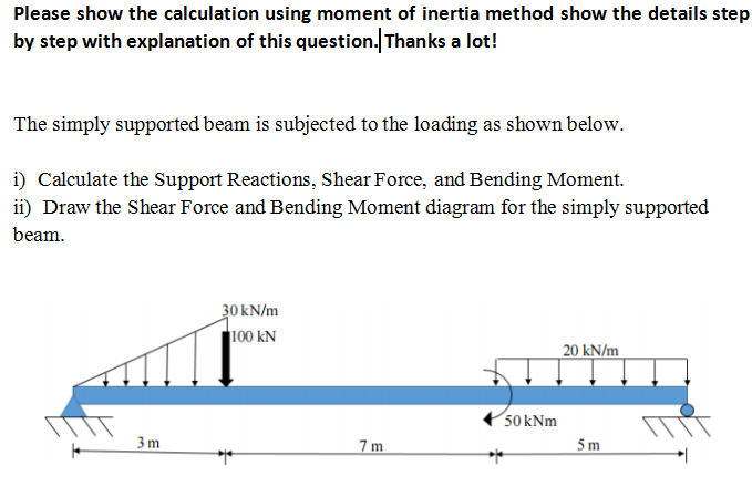 Solved Please show the calculation using moment of inertia | Chegg.com
