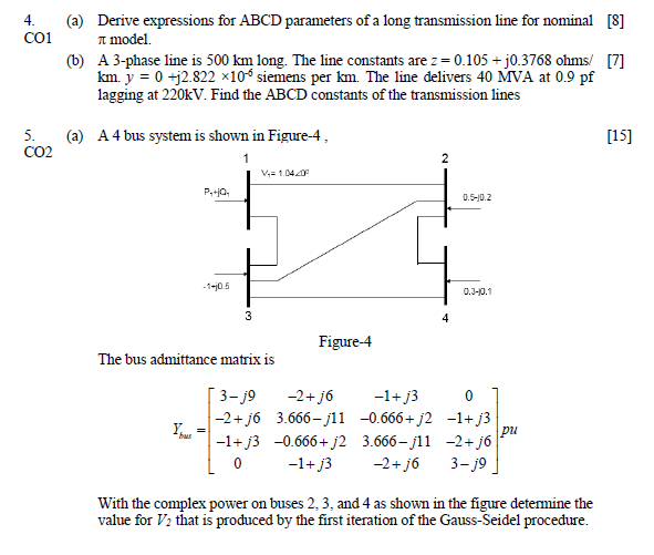 Solved 4. CO1 (a) Derive expressions for ABCD parameters of | Chegg.com