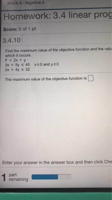 Solved Block A - Algebra 2 Homework: 3.4 linear prog Score: | Chegg.com