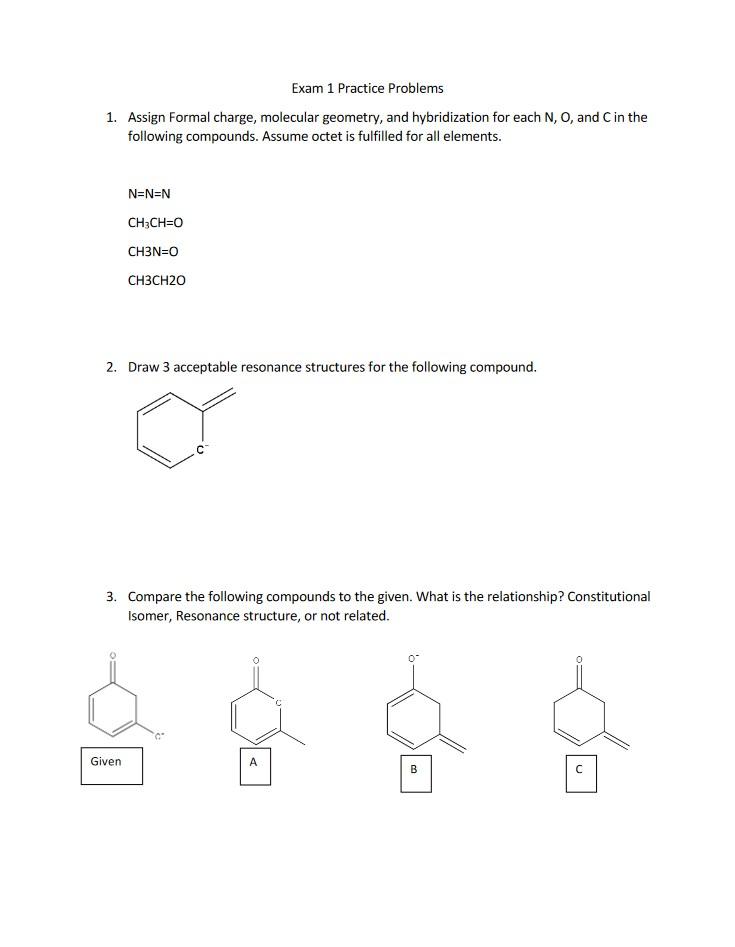Solved Exam 1 Practice Problems 1. Assign Formal charge, | Chegg.com