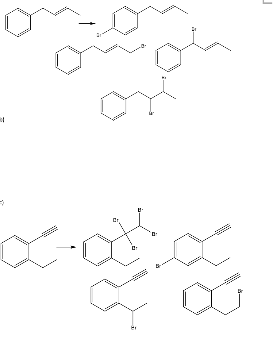 Solved 4) Br2 can do a lot of things. It can brominate | Chegg.com