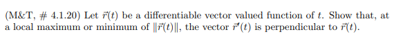 Solved (M\&T, \# 4.1.20) Let r(t) be a differentiable vector | Chegg.com