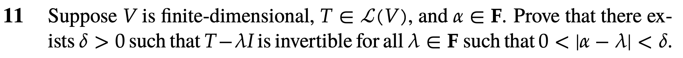 Solved 11 ﻿Suppose V is ﻿finite-dimensional, TinL(V), ﻿and | Chegg.com