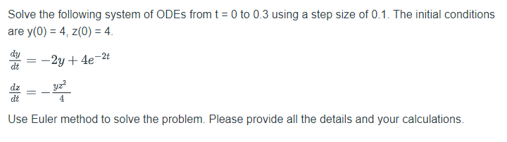 Solved Solve the following system of ODEs from t = 0 to 0.3 | Chegg.com