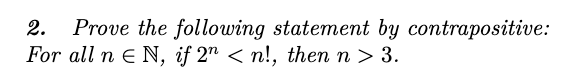 Solved 2. Prove the following statement by contrapositive: | Chegg.com