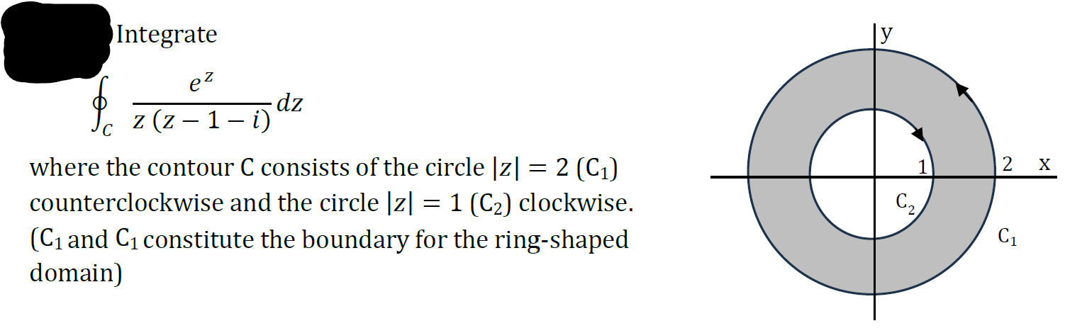 Solved Integrate ∮CZ(z−1−i)ezdz where the contour C consists | Chegg.com