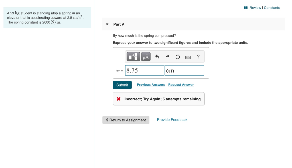 Solved M Review | Constants A 59 kg student is standing atop | Chegg.com