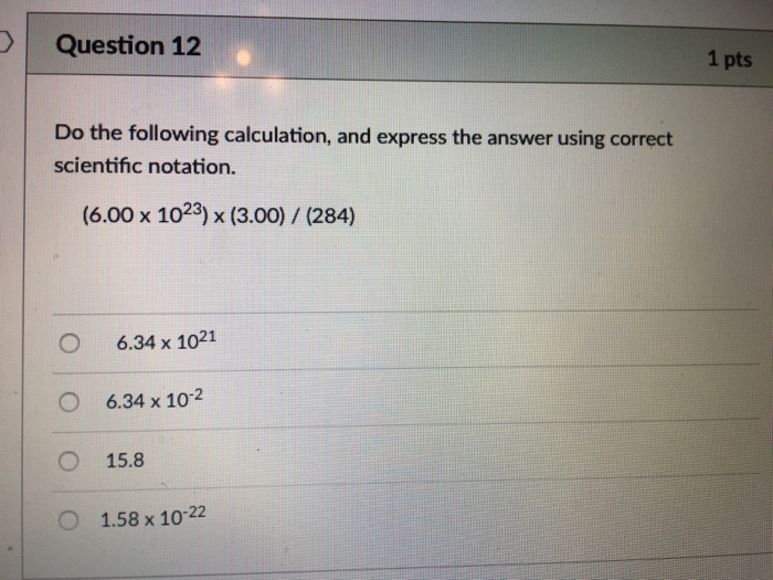Solved Question 12 1 pts Do the following calculation, and | Chegg.com