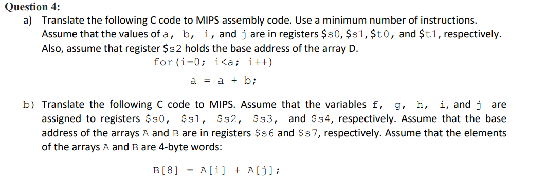 Solved a) Translate the following C code to MIPS assembly | Chegg.com